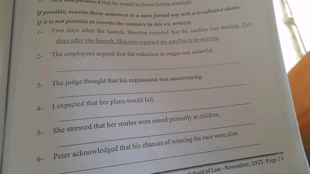 Rewrite these sentences in a more formal way with a to-infinitive clause...