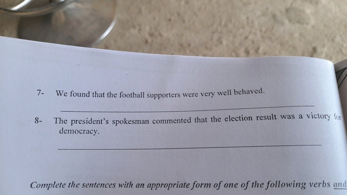 Complete the sentences with an appropriate form of one of the following v..