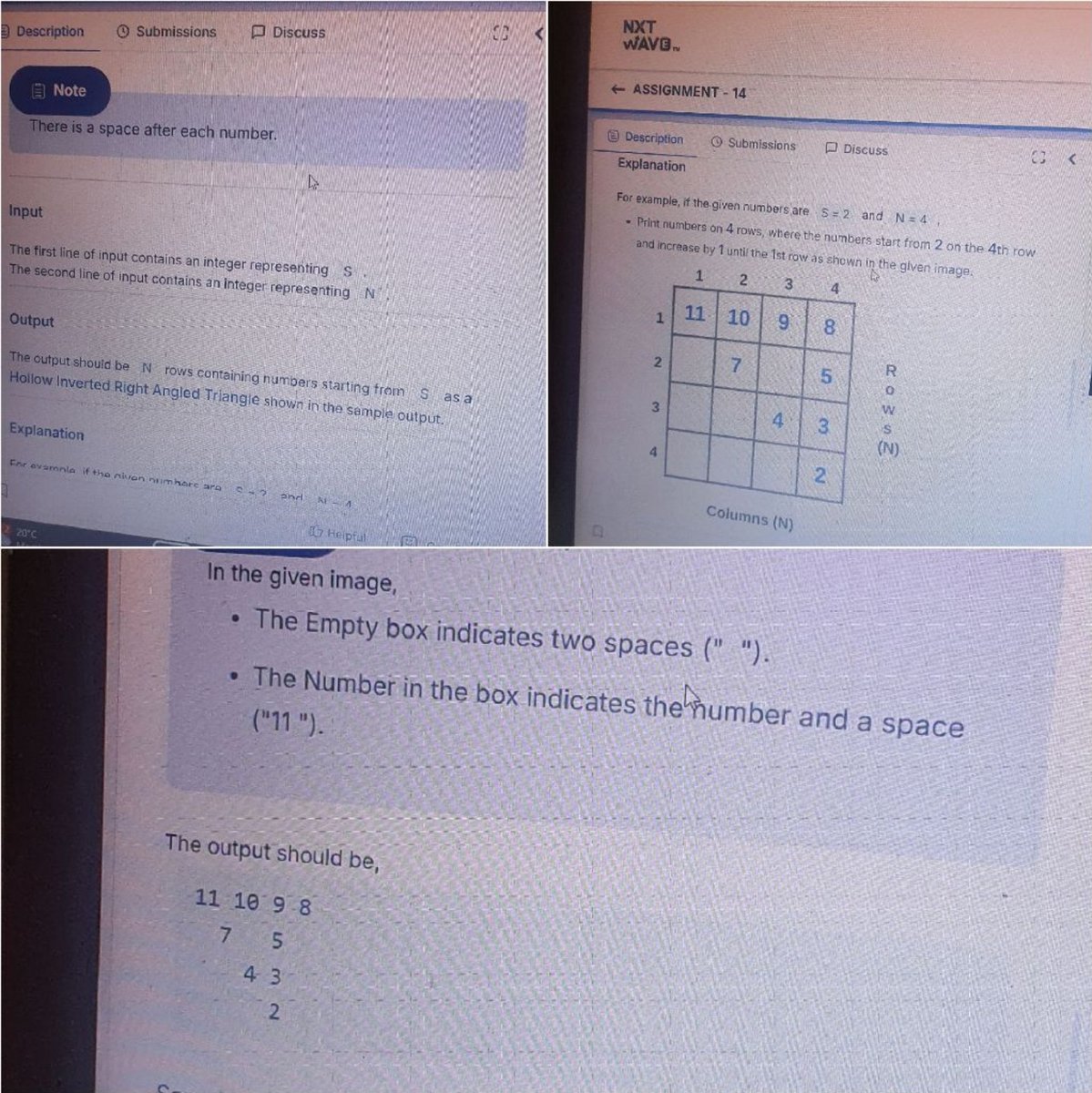 Note: There is a space after each number. Input The first line of input