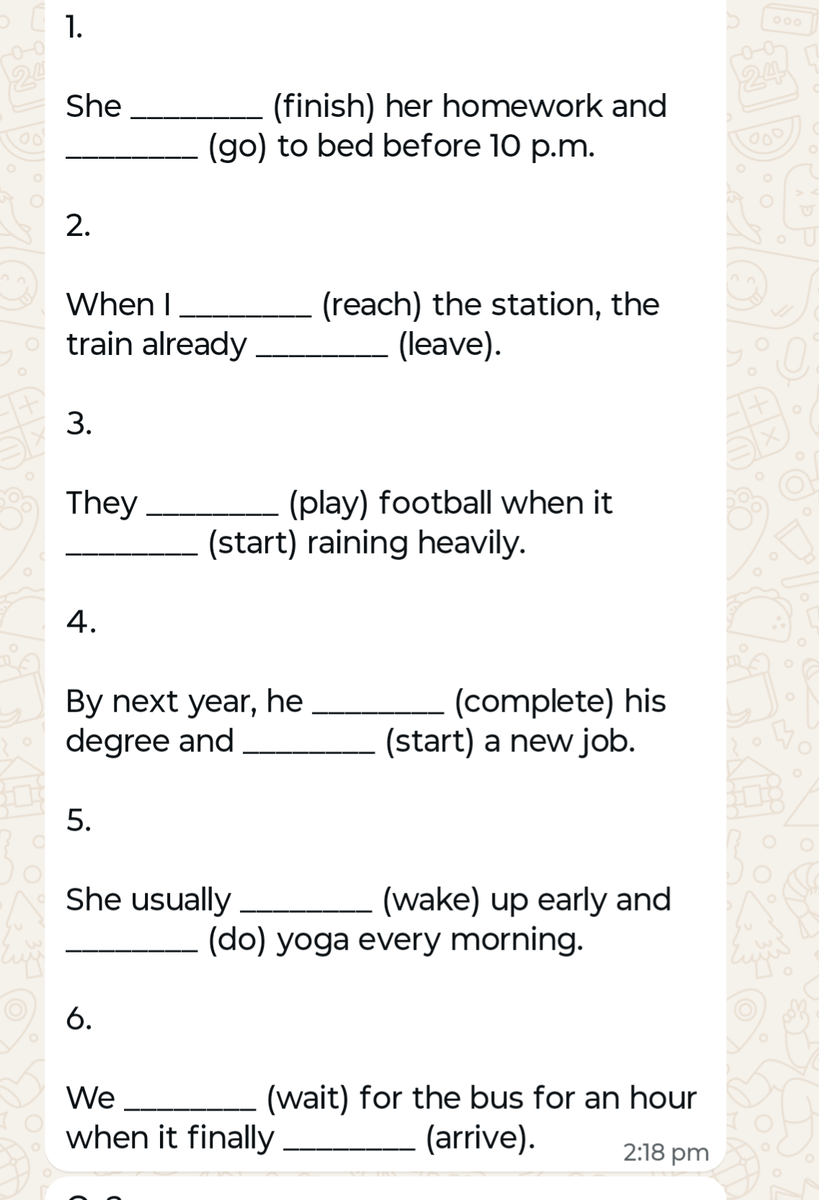 Fill in the blanks with the correct form of the verbs in parentheses: Sh..