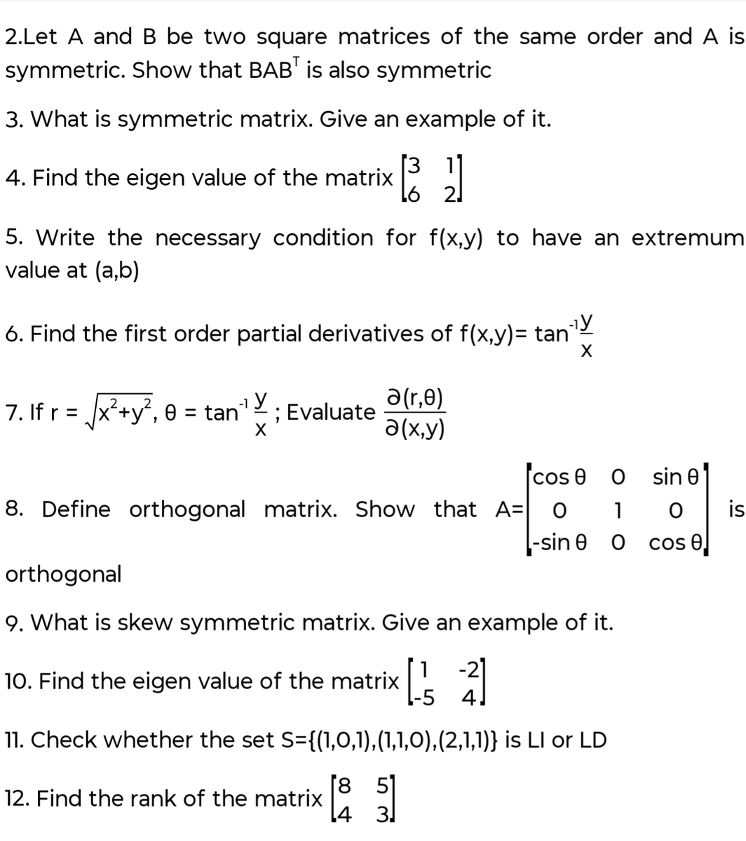 Here are a set of questions related to matrices and calculus: Let A and