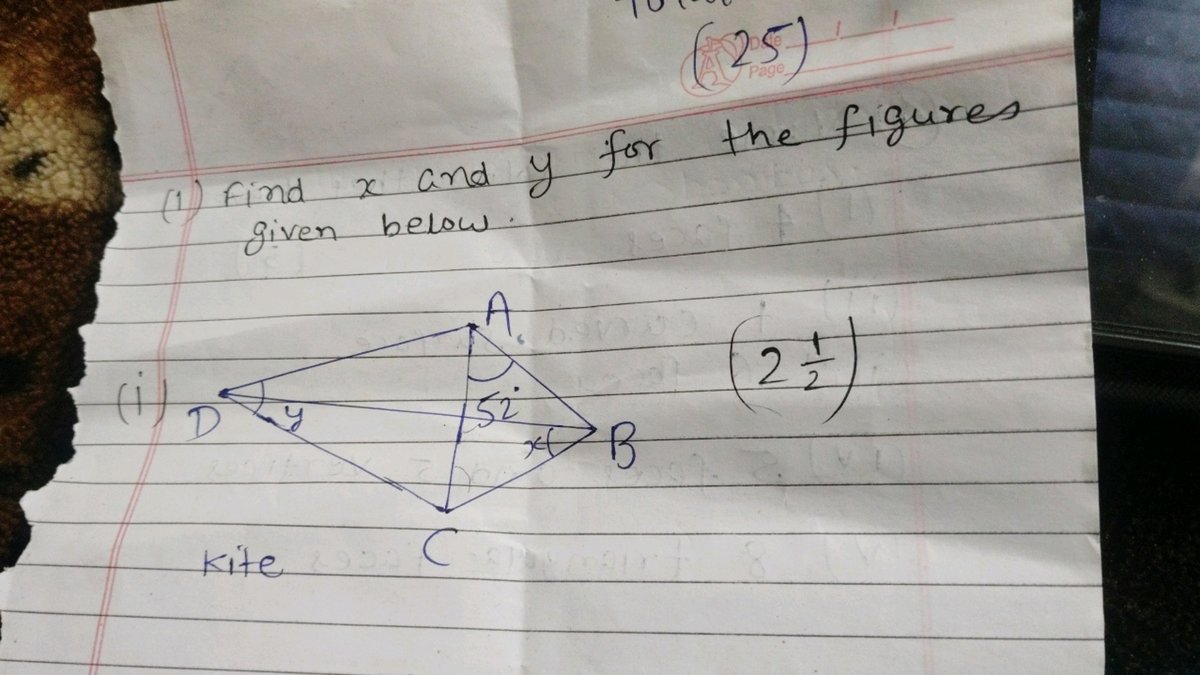 (1) Find x and y for the figures given below. (i) [Diagram of a kite wit..