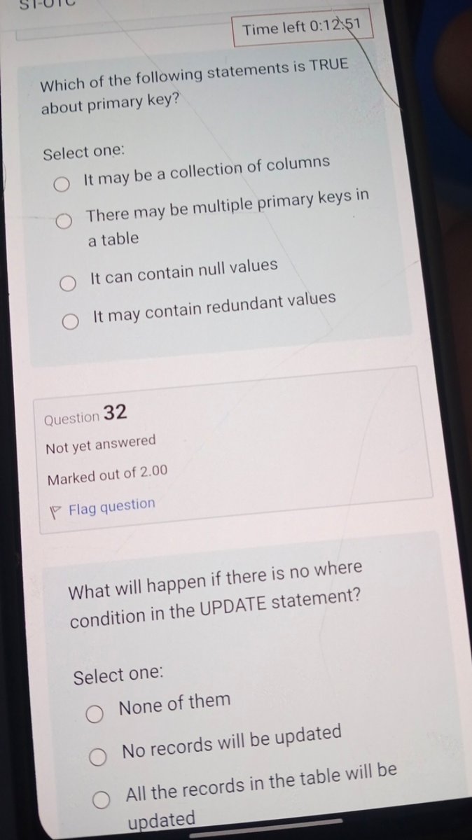 Which of the following statements is TRUE about primary key? Select one:..