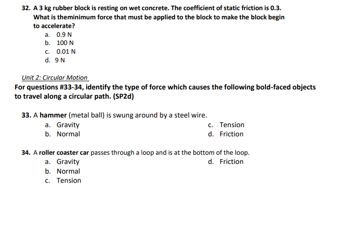A 3 kg rubber block is resting on wet concrete. The coefficient of static..