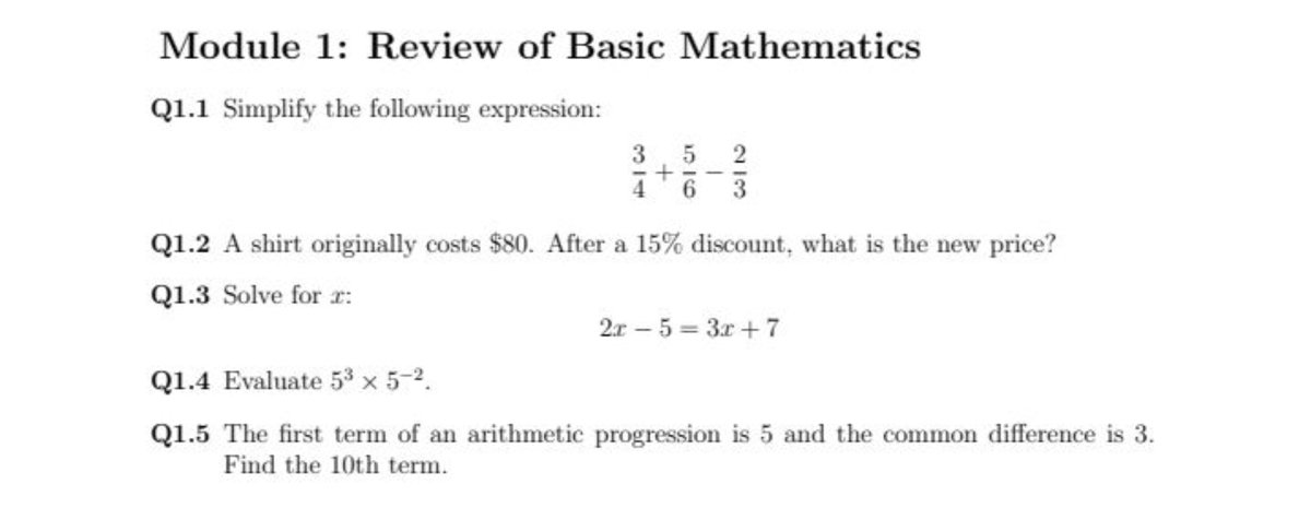 Module 1: Review of Basic Mathematics Q1.1 Simplify the following expres..
