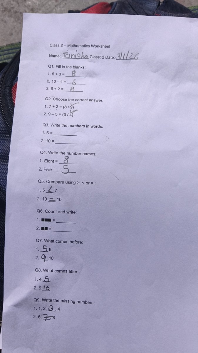 Class 2 - Mathematics Worksheet Name: Tanisha Class: 2 Date: 3/1/26 Q1.