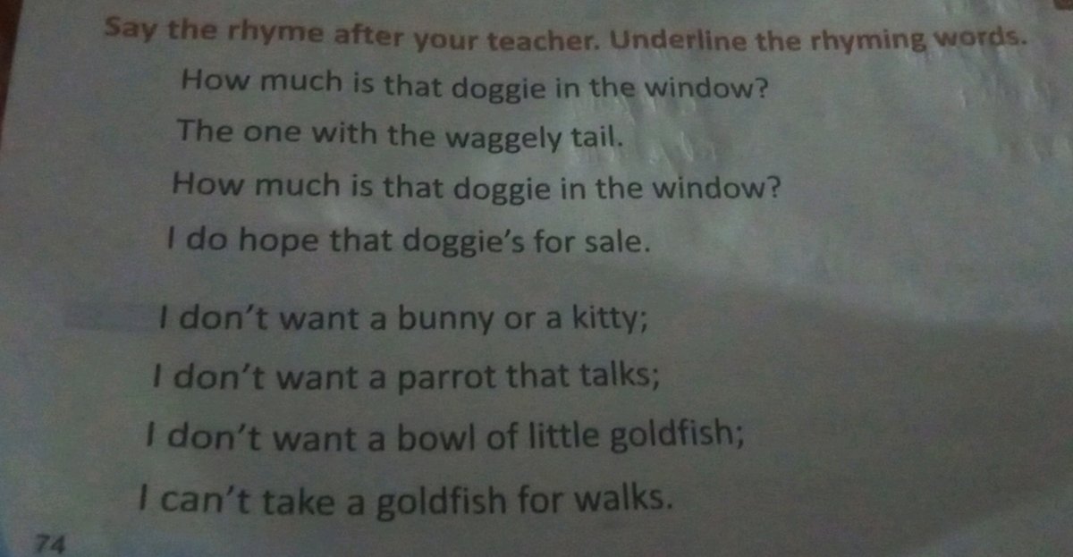 Say the rhyme after your teacher. Underline the rhyming words. How much