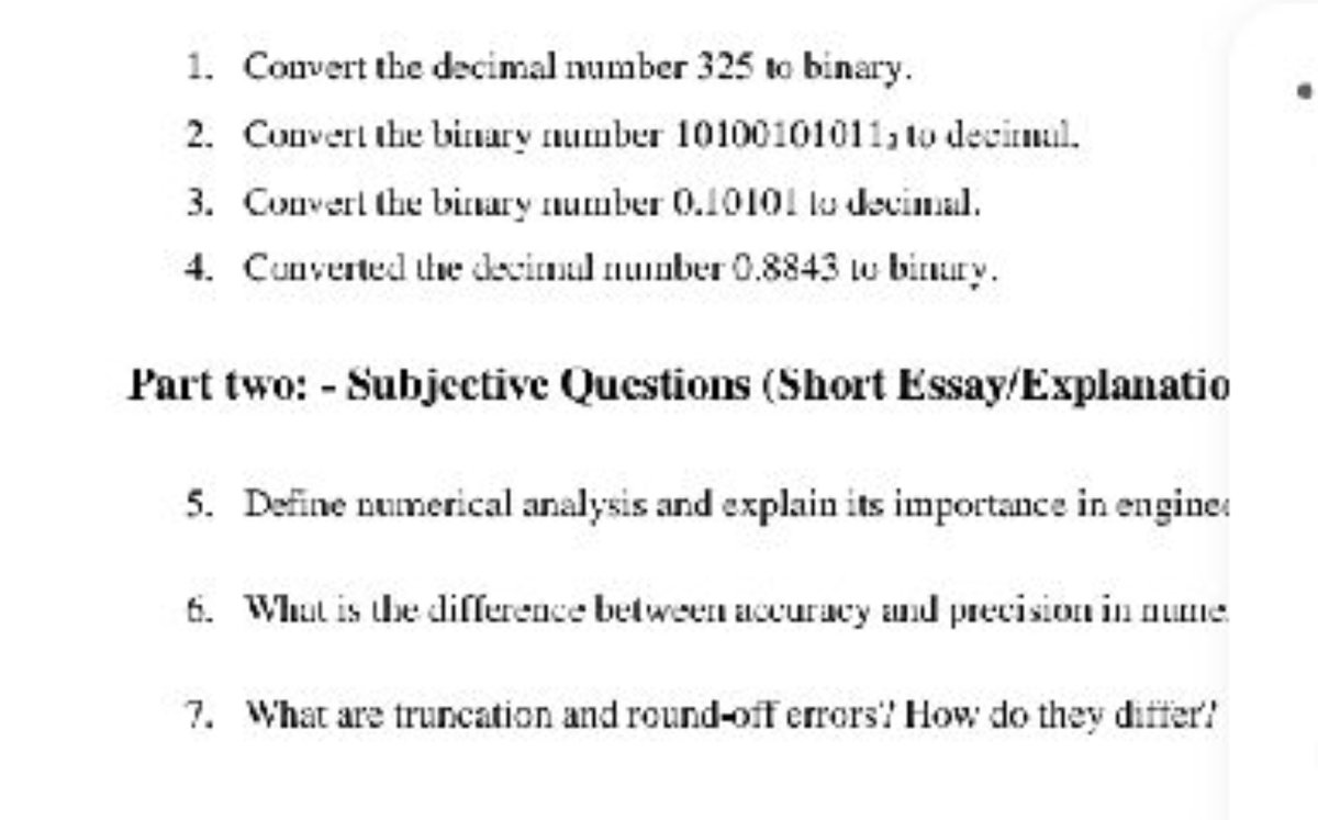 Convert the decimal number 325 to binary. Convert the binary number 10100..