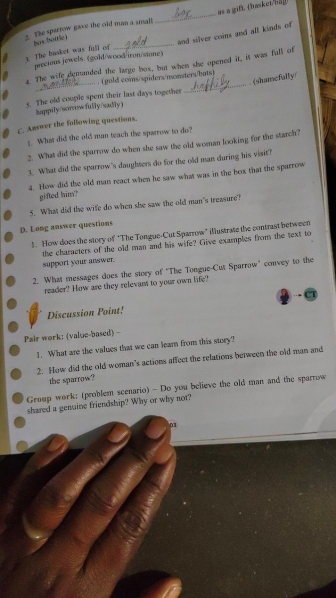 C. Answer the following questions. What did the old man teach the sparrow..