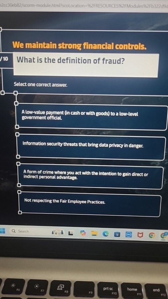What is the definition of fraud? Select one correct answer. A. A low-va..