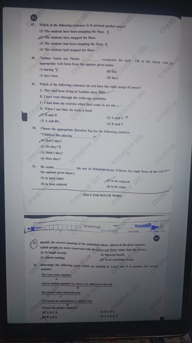 Which of the following sentences is in present perfect tense? (1) The stu..