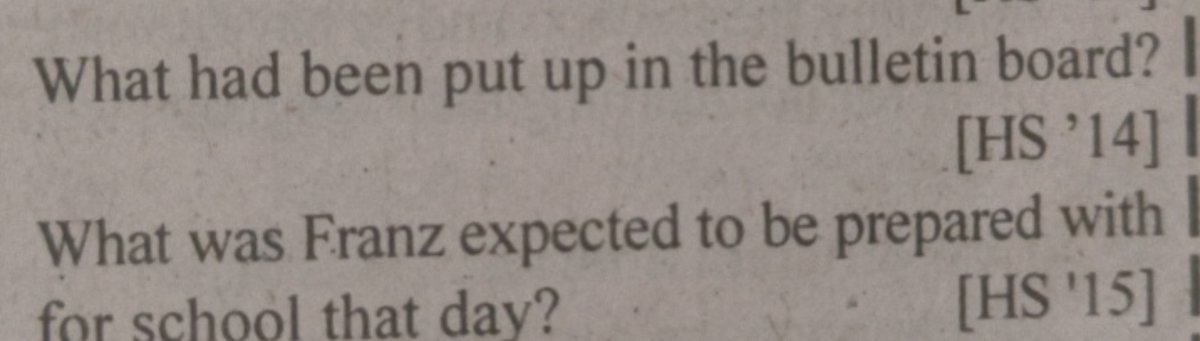 What had been put up in the bulletin board? [HS '14] What was Franz expec..