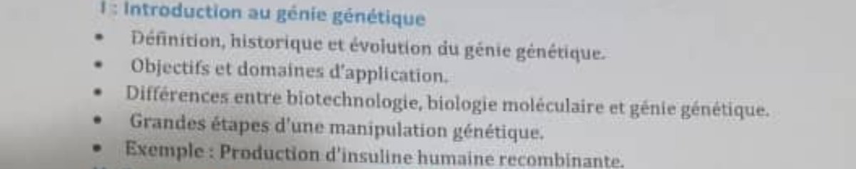 1: Introduction au génie génétique Définition, historique et évolution d..