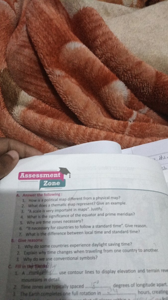 Assessment Zone A. Answer the following: How is a political map differe..