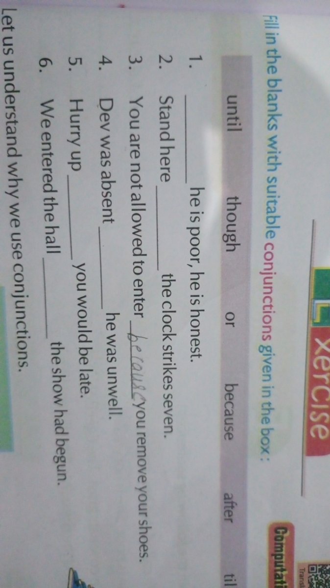 Fill in the blanks with suitable conjunctions given in the box: Conjunct..