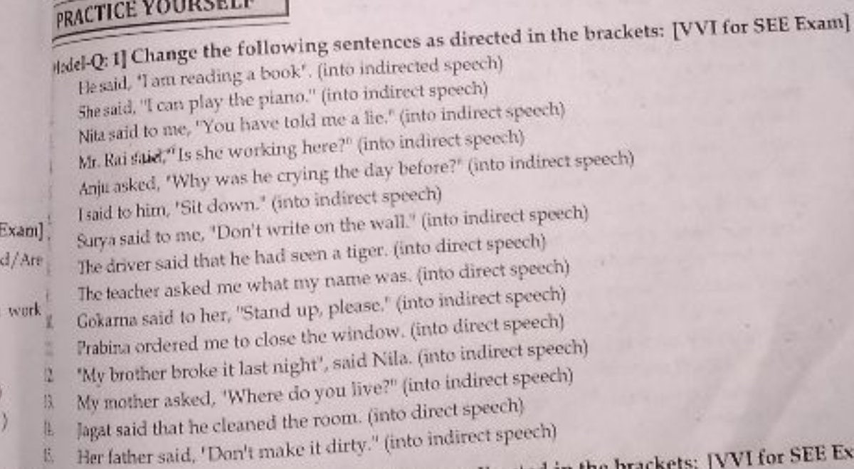 Change the following sentences as directed in the brackets: [VVI for SEE