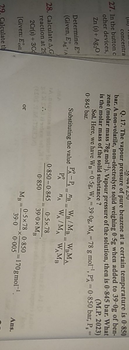 Q. 17. The vapour pressure of pure benzene at a certain temperature is 0...