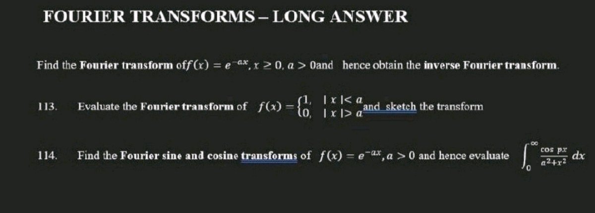 FOURIER TRANSFORMS - LONG ANSWER Find the Fourier transform of f(x) = e^..