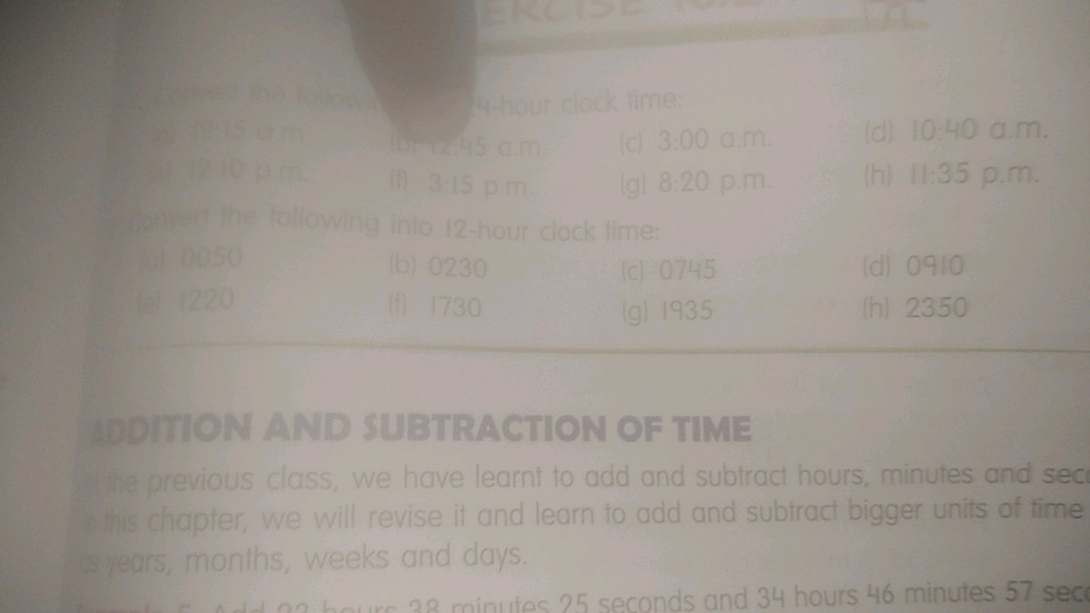 Convert the following into 24-hour clock time: (a) 12:15 a.m. (b) 12:45 a..