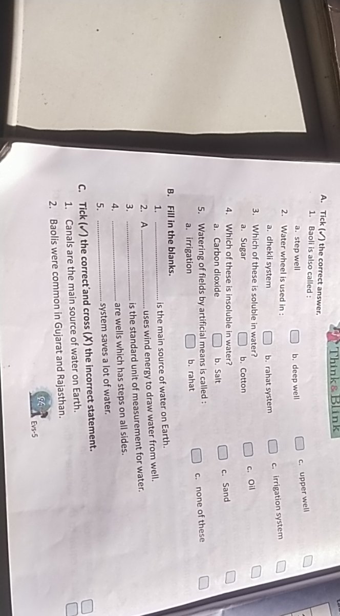 A. Tick ( ) the correct answer. Baoli is also called: a. step well