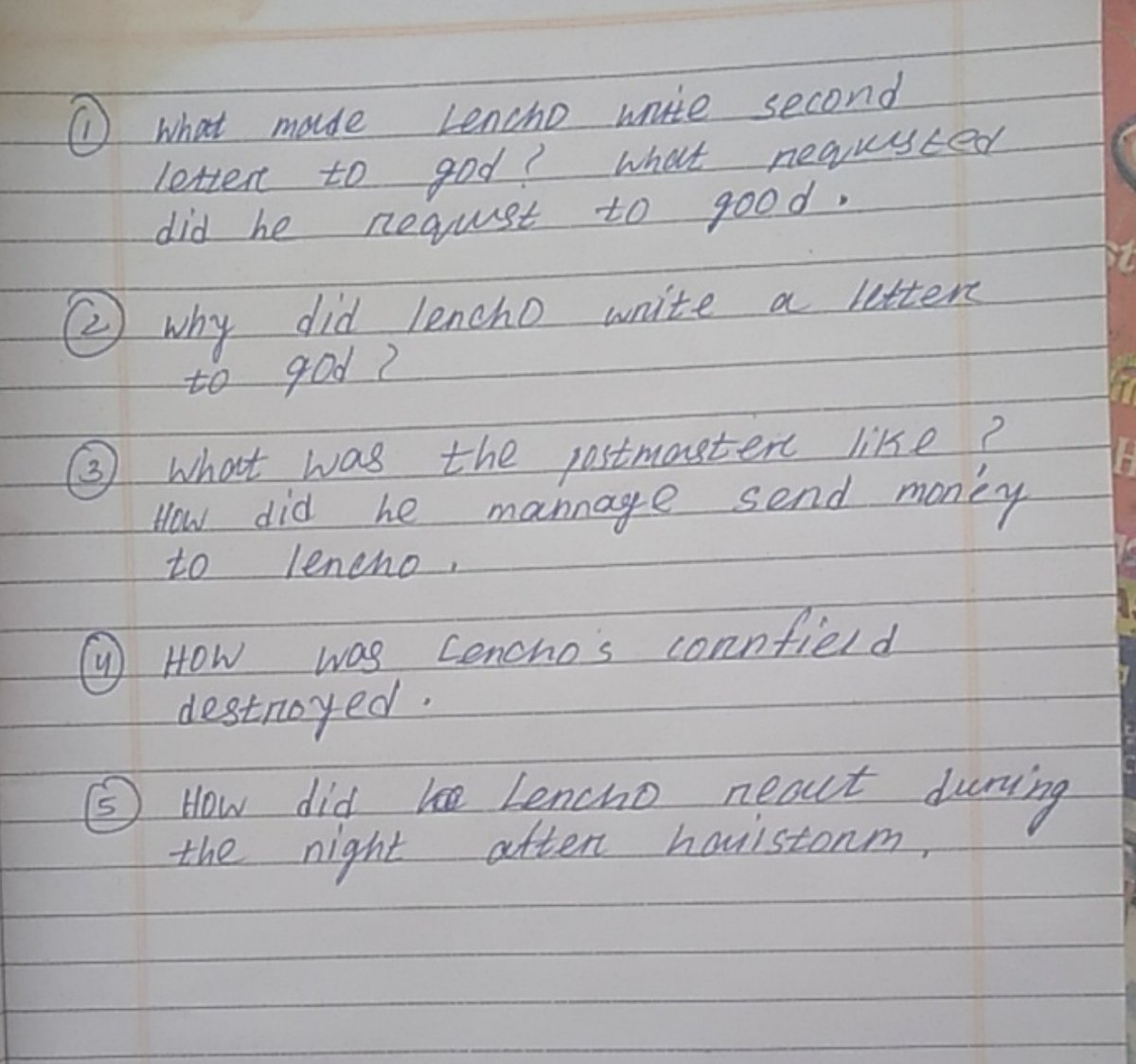 What made Lencho write a second letter to God? What did he request? Why d..