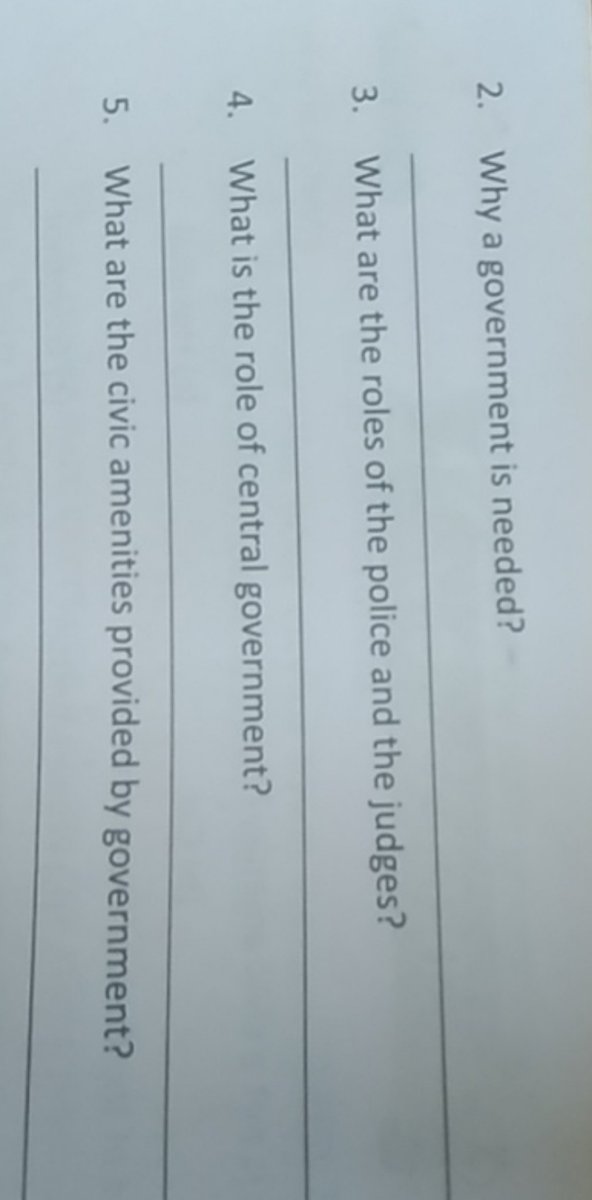 Why is a government needed? What are the roles of the police and the judg..
