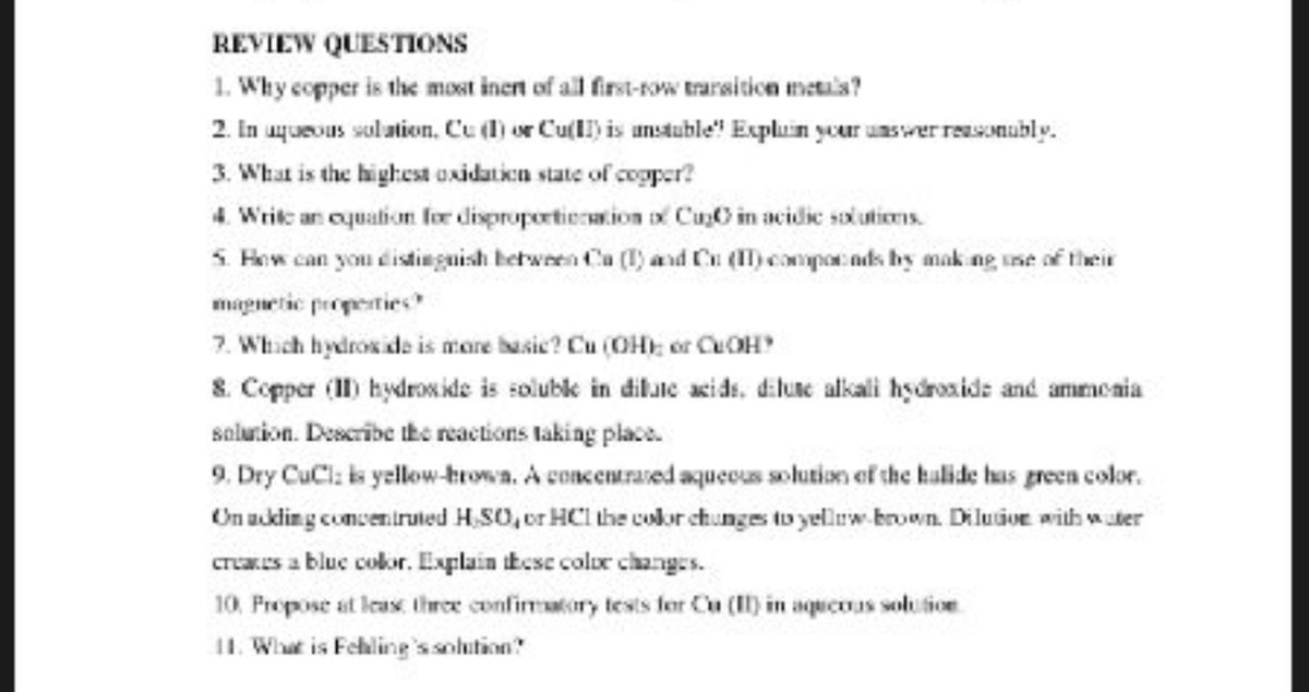 REVIEW QUESTIONS Why copper is the most inert of all first-row transition..