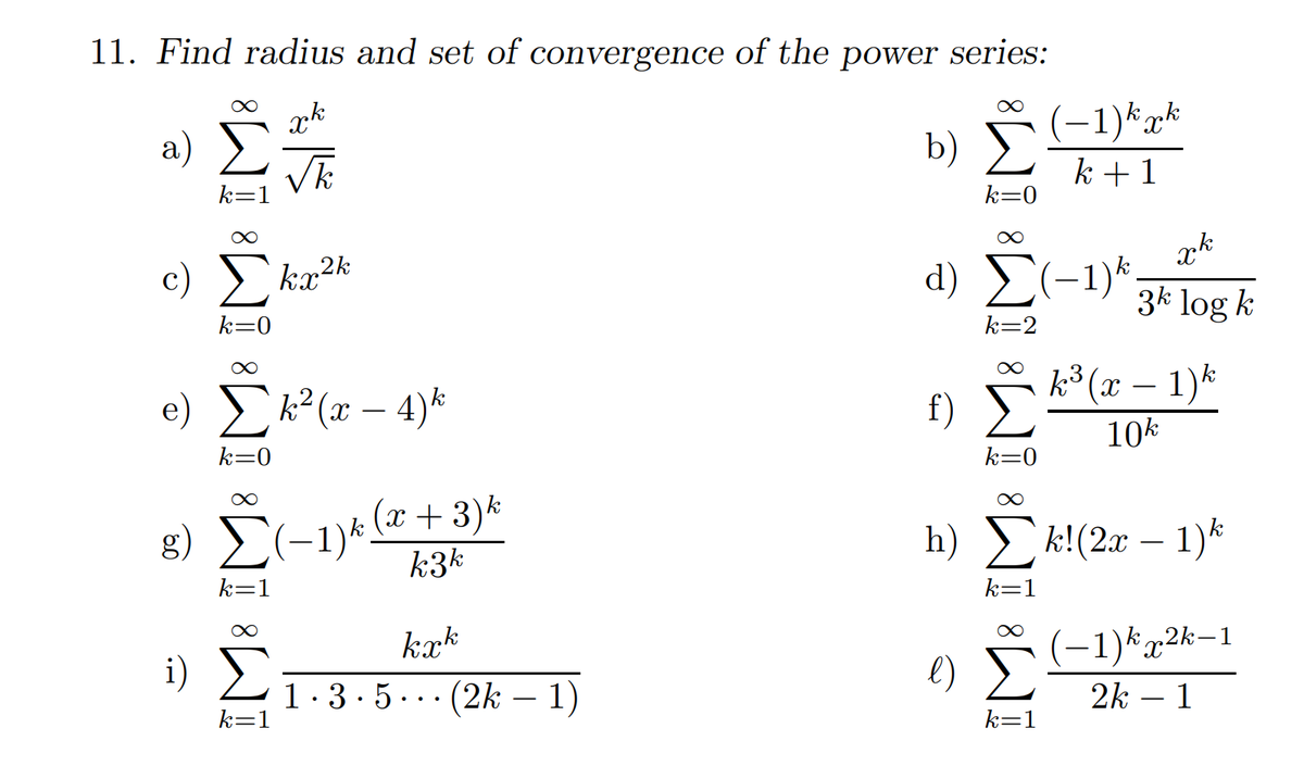 Find radius and set of convergence of the power series: a) \sum_{k=1}^{\i..