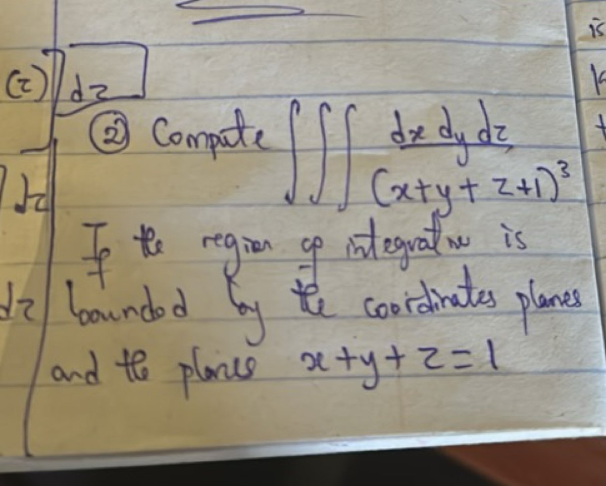 Compute the triple integral: \iiint \frac{dx \, dy \, dz}{(x+y+z+1)^3}