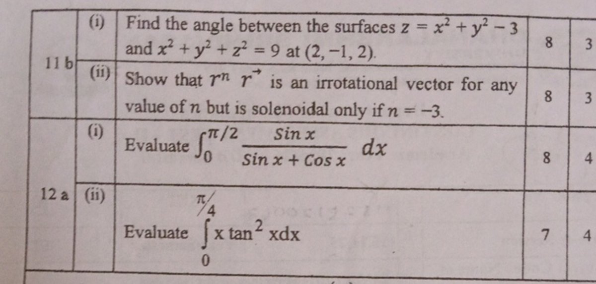 11 b (i) Find the angle between the surfaces z = x^2 + y^2 - 3 and x^2