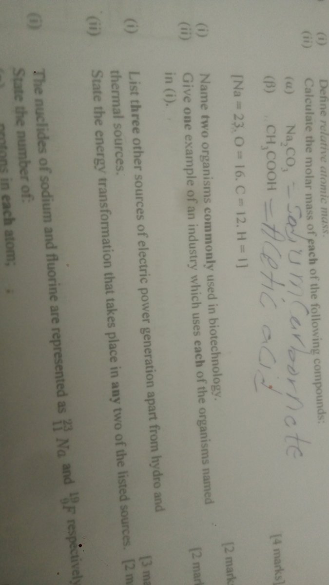 (i) Define relative atomic mass. (ii) Calculate the molar mass of each of..