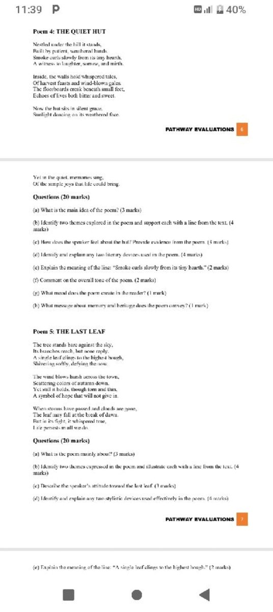 Here are two poems, "The Quiet Hut" and "The Last Leaf", followed by ques..