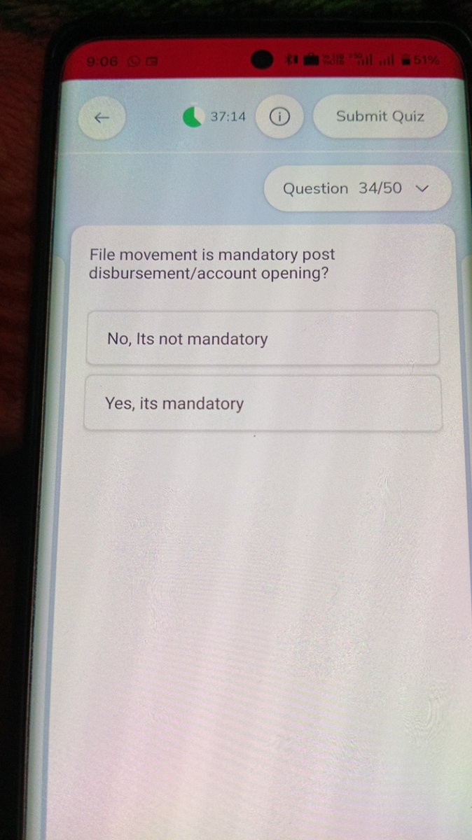 File movement is mandatory post disbursement/account opening? No, It's n..