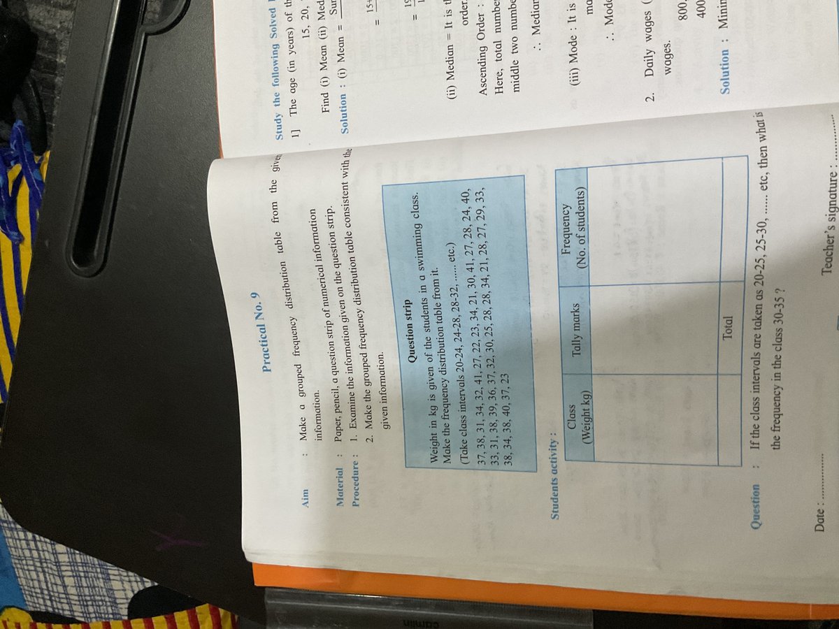 Practical No. 9 Aim: Make a grouped frequency distribution table from th..