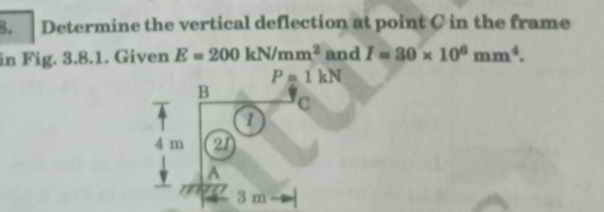 Determine the vertical deflection at point C in the frame in Fig. 3.8.1.