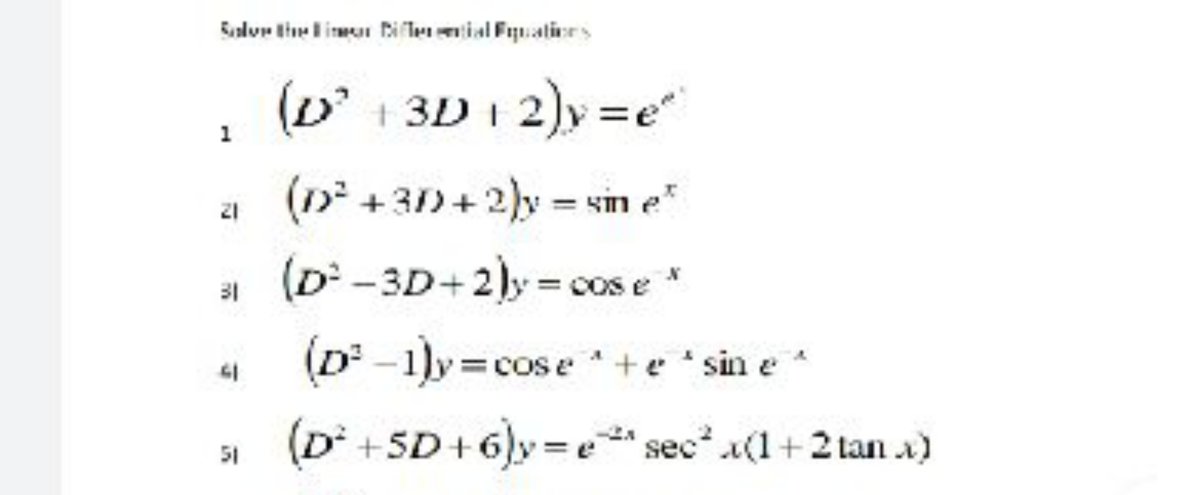 Solve the Linear Differential Equations: (D^2 + 3D + 2)y = e^x (D^2 + 3D..