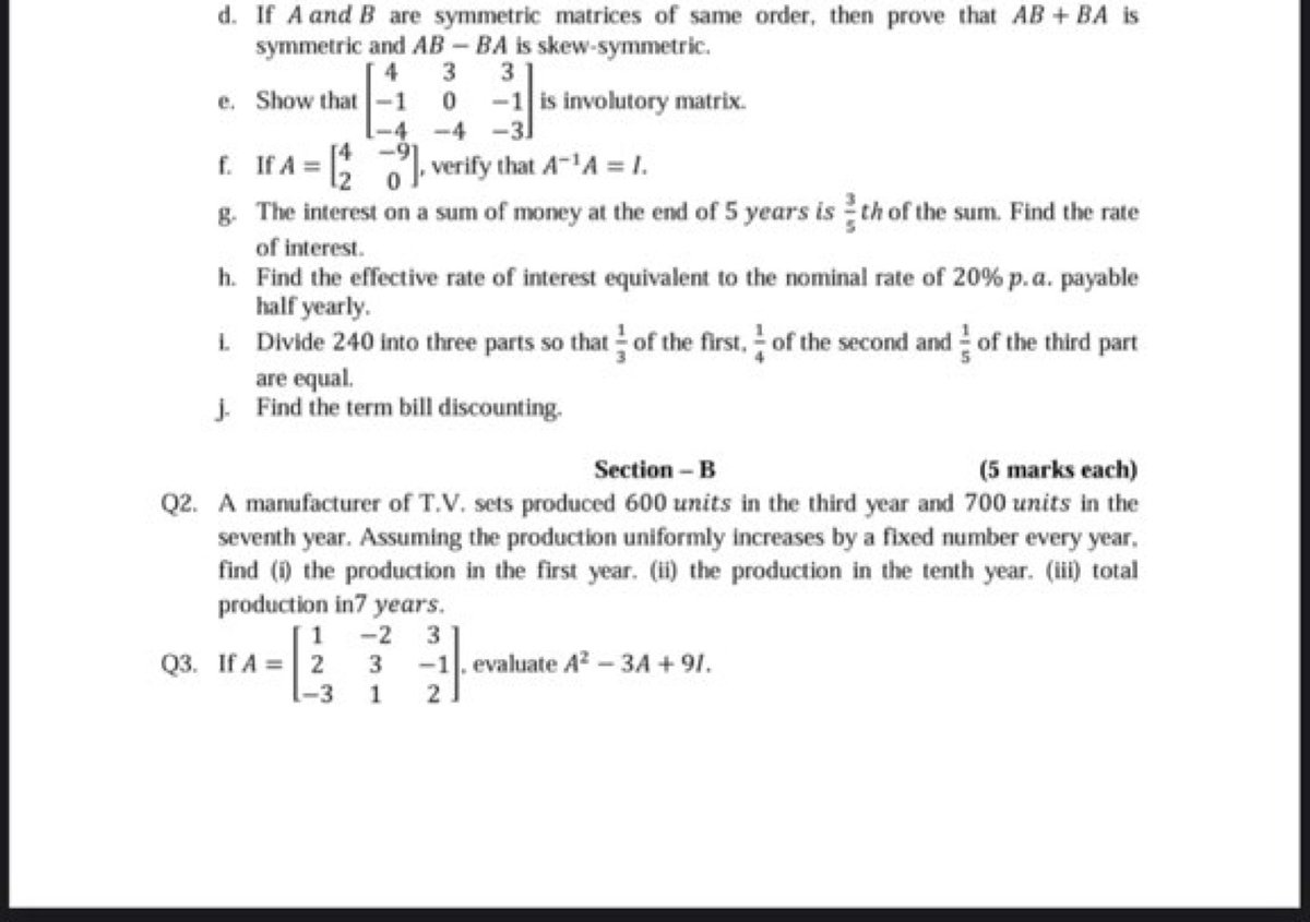 d. If A and B are symmetric matrices of same order, then prove that AB