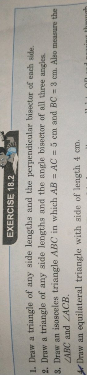 EXERCISE 18.2 Draw a triangle of any side lengths and the perpendicular