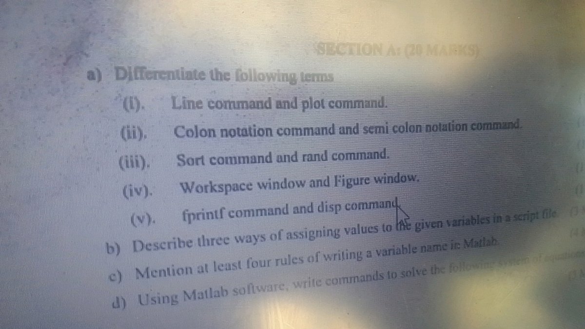 SECTION A: (20 MARKS) a) Differentiate the following terms (i). Line comm..