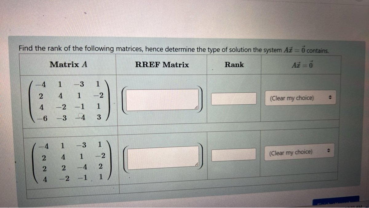 Find the rank of the following matrices, hence determine the type of solu..