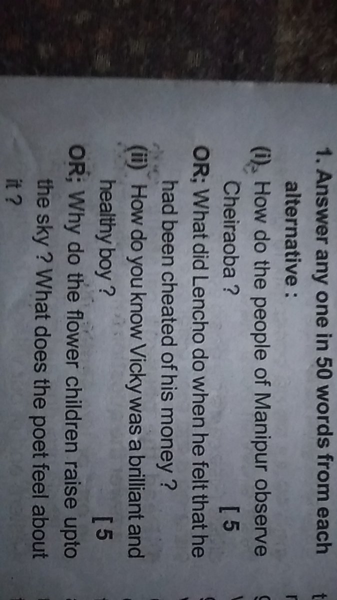Answer any one in 50 words from each alternative: (i) How do the people