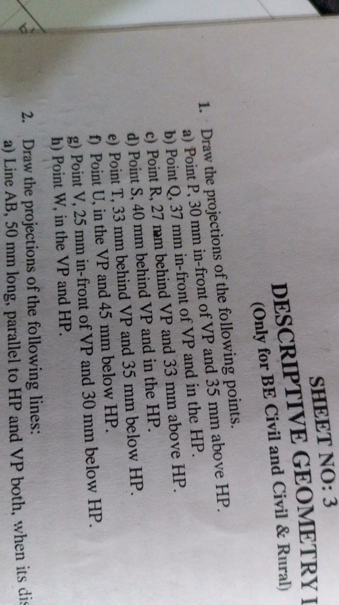 SHEET NO: 3 DESCRIPTIVE GEOMETRY I (Only for BE Civil and Civil & Rural)