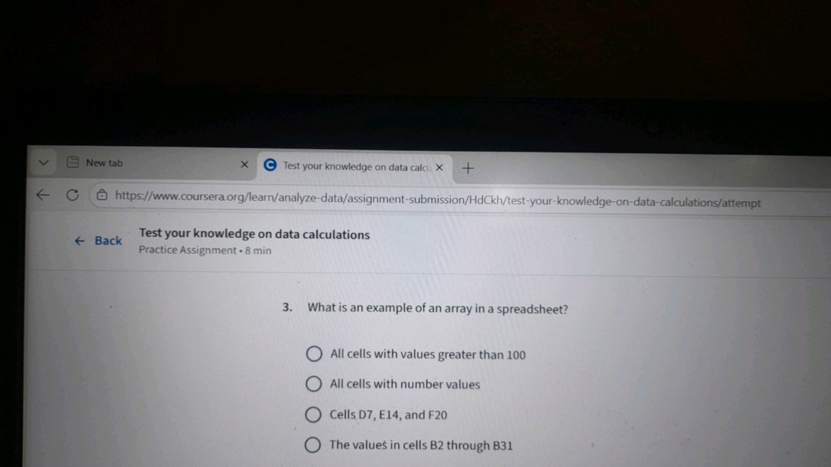 What is an example of an array in a spreadsheet? All cells with values g..