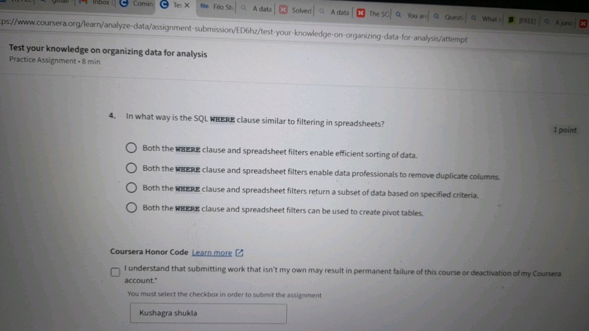In what way is the SQL WHERE clause similar to filtering in spreadsheets?..