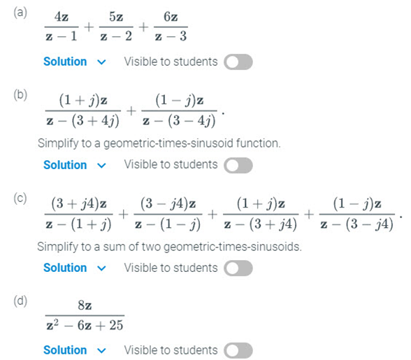 Compute the inverse z-transforms of: (a) \frac{4z}{z-1} + \frac{5z}{z-2}..