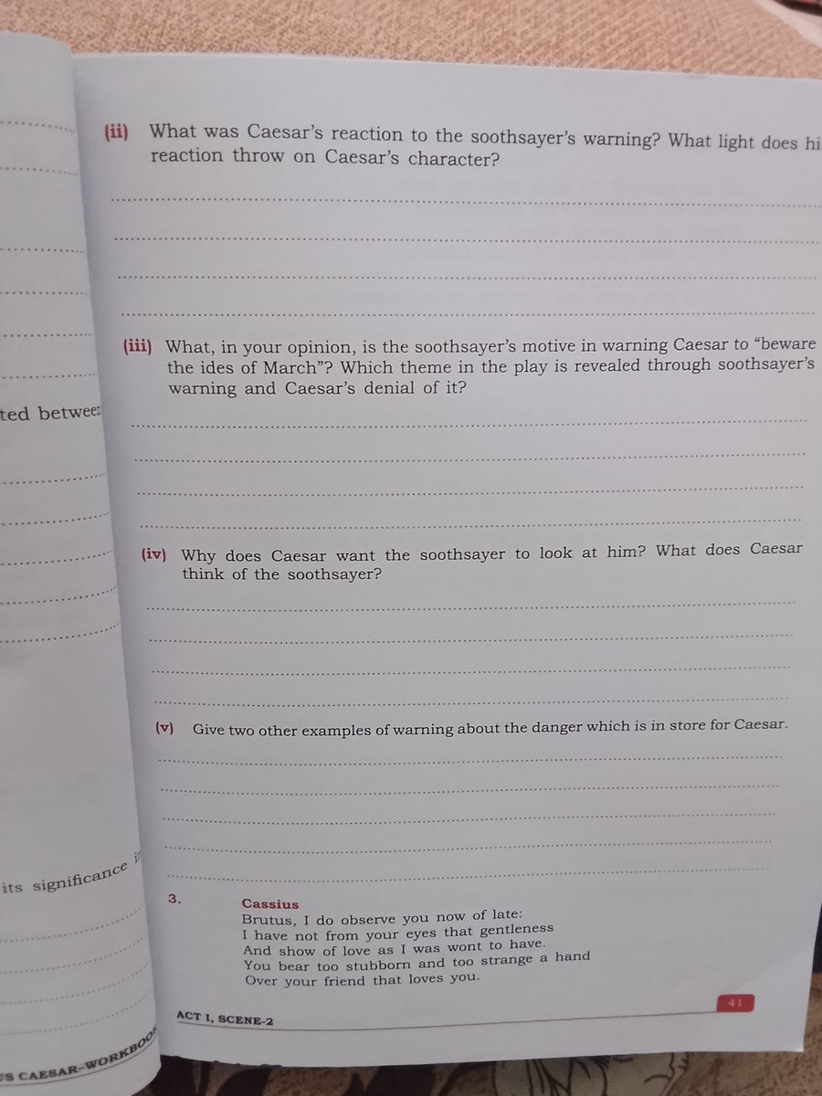 (ii) What was Caesar's reaction to the soothsayer's warning? What light d..