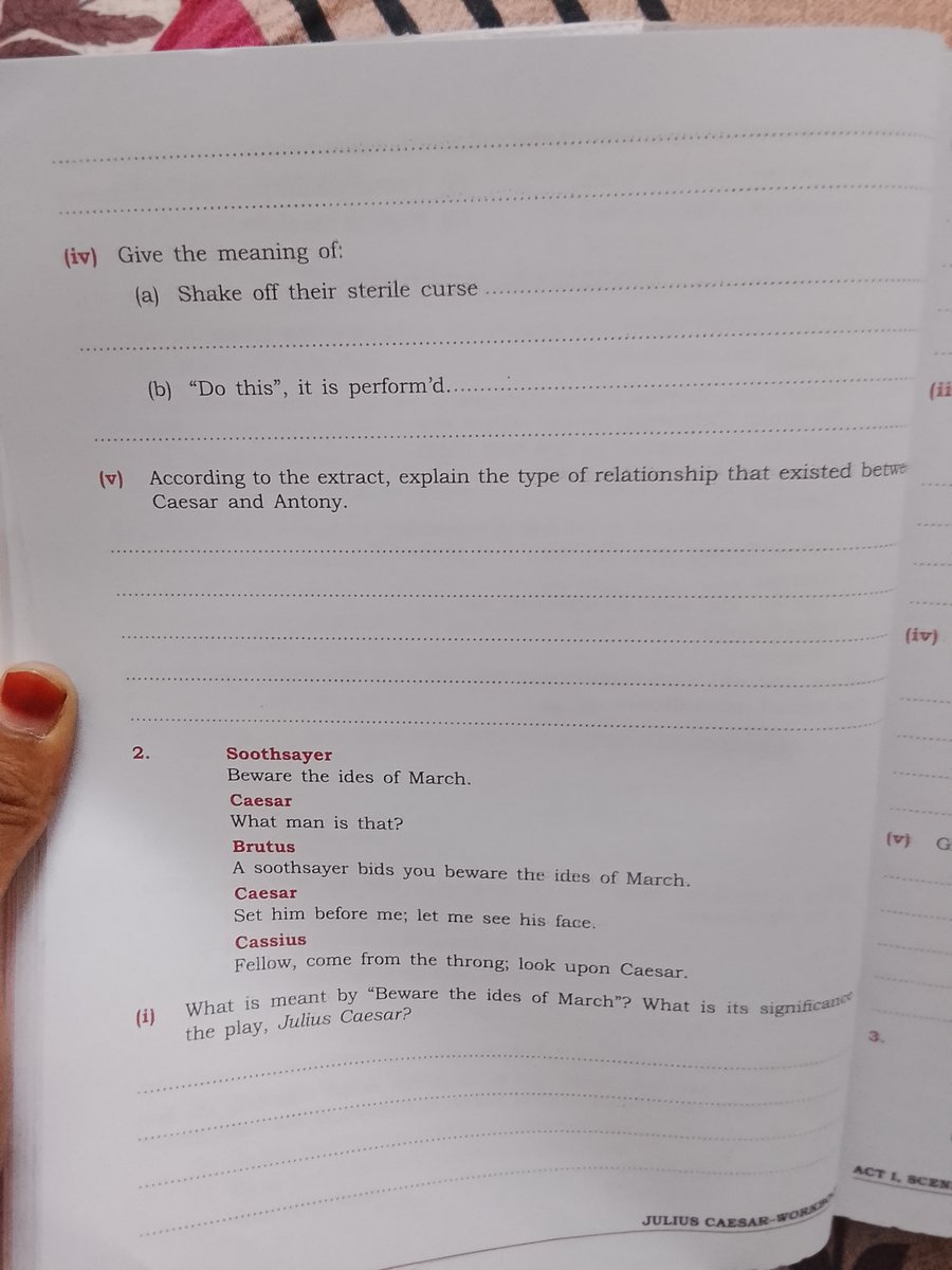 (iv) Give the meaning of: (a) Shake off their sterile curse (b) "Do this"..