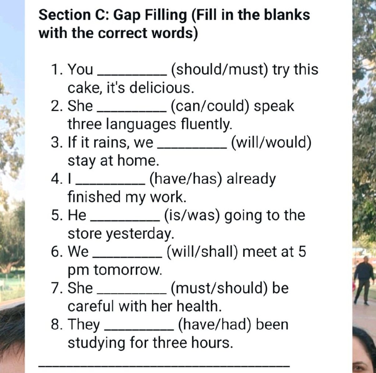 Section C: Gap Filling (Fill in the blanks with the correct words) You