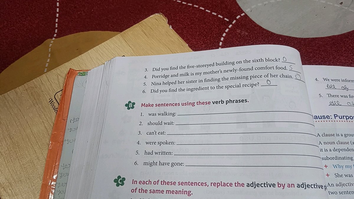 Make sentences using these verb phrases. was walking: should wait: can't