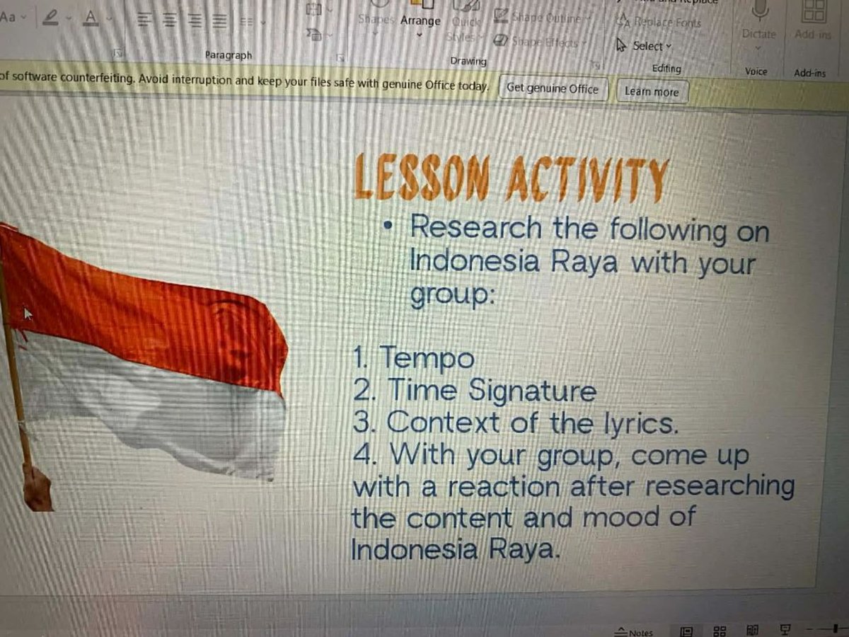 LESSON ACTIVITY Research the following on Indonesia Raya with your group..